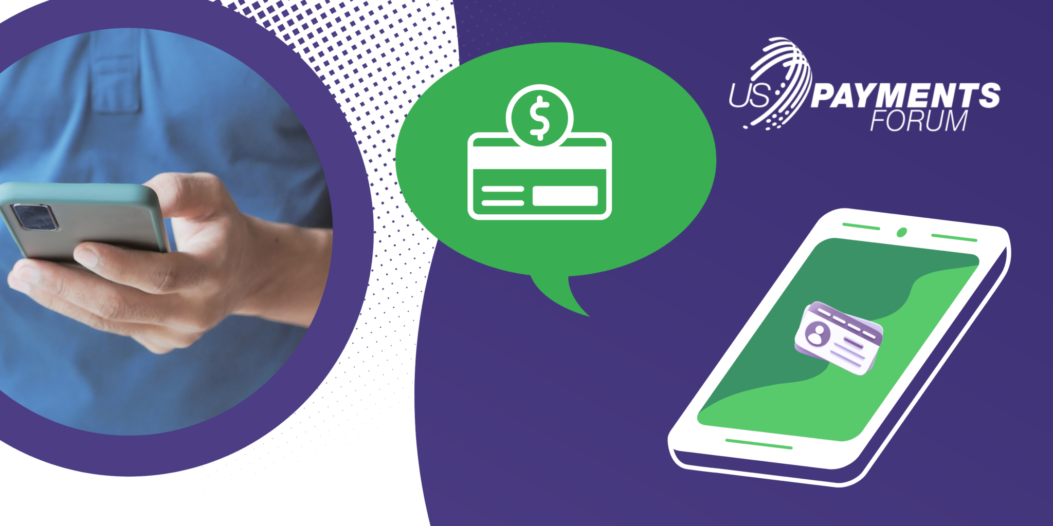US Payments Forum Resource Offers Guidance for The Role of Mobile IDs ...